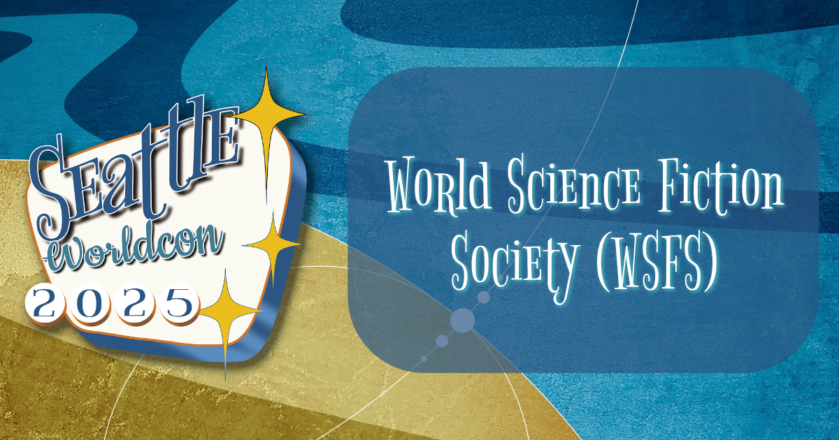 World Science Fiction Society – Seattle Worldcon 2025