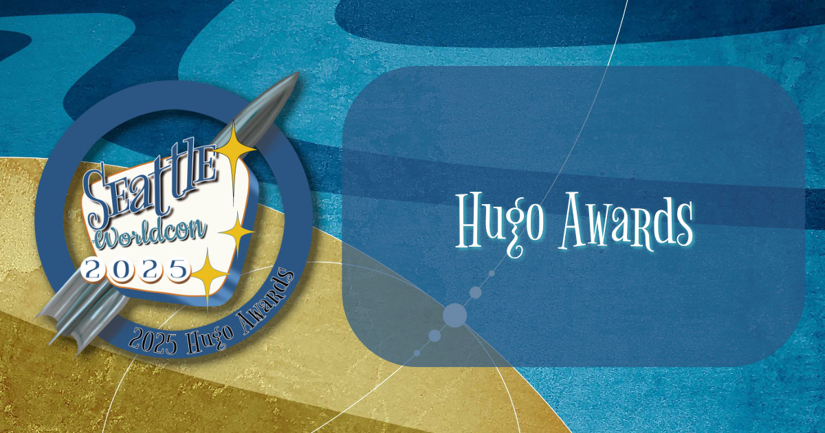 Hugo Awards Information – Seattle Worldcon 2025
